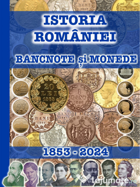 Catalog numismatic ISTORIA ROMANIEI - bancnote si monede, 140 lei ...